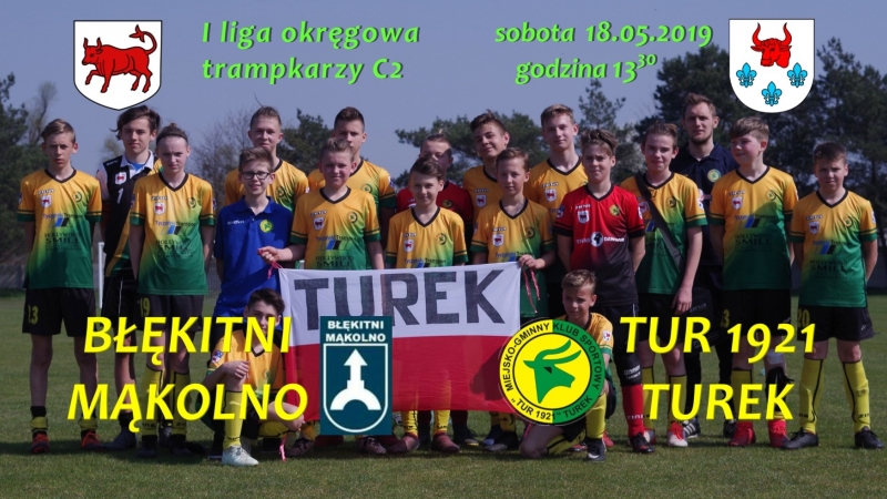 Błękitni Mąkolno- Tur 1921 Turek, trampkarz C2 - Tur 1921 Turek